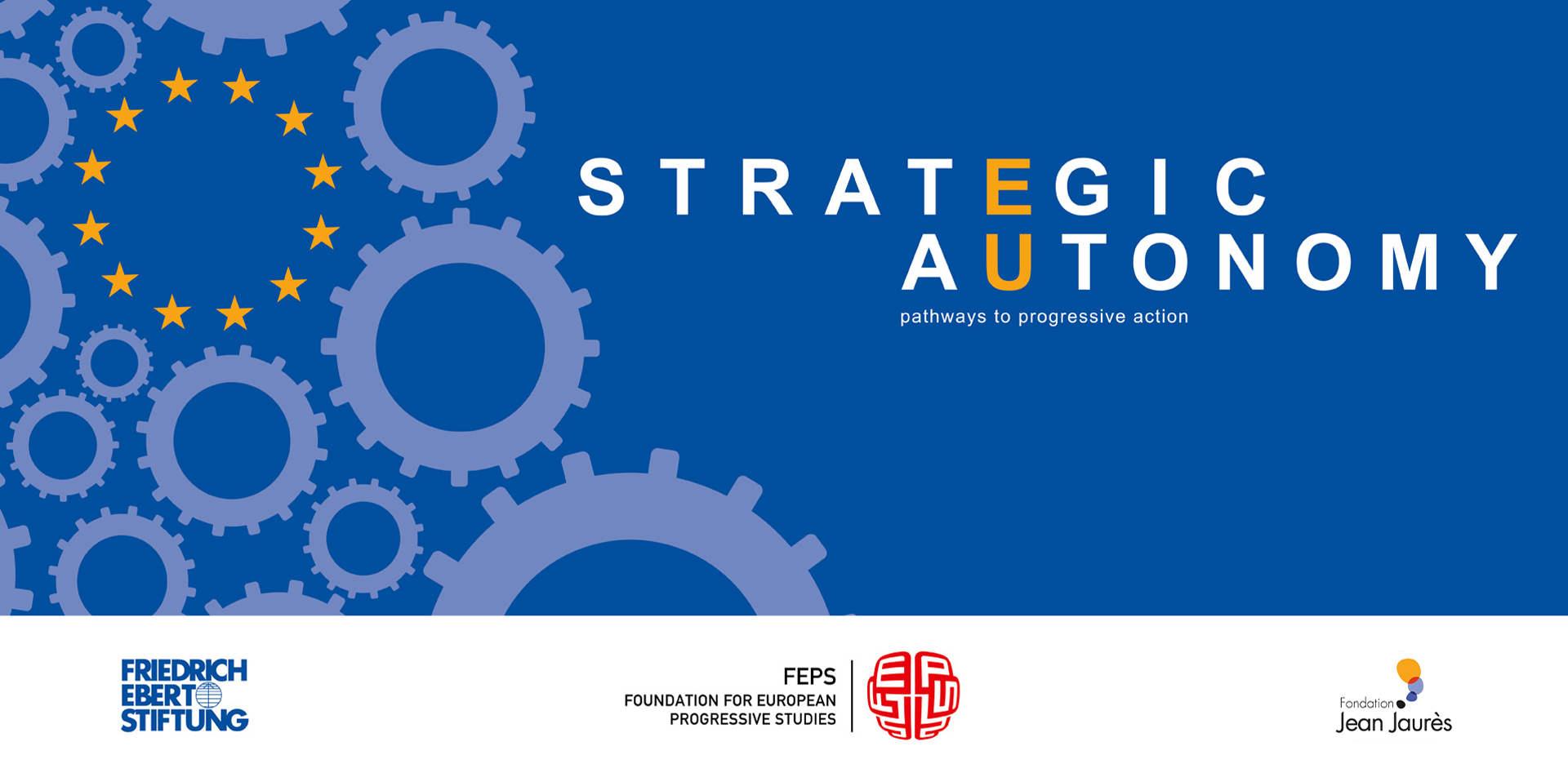 FEPS leads a new flagship research project on EU Strategic Autonomy ...