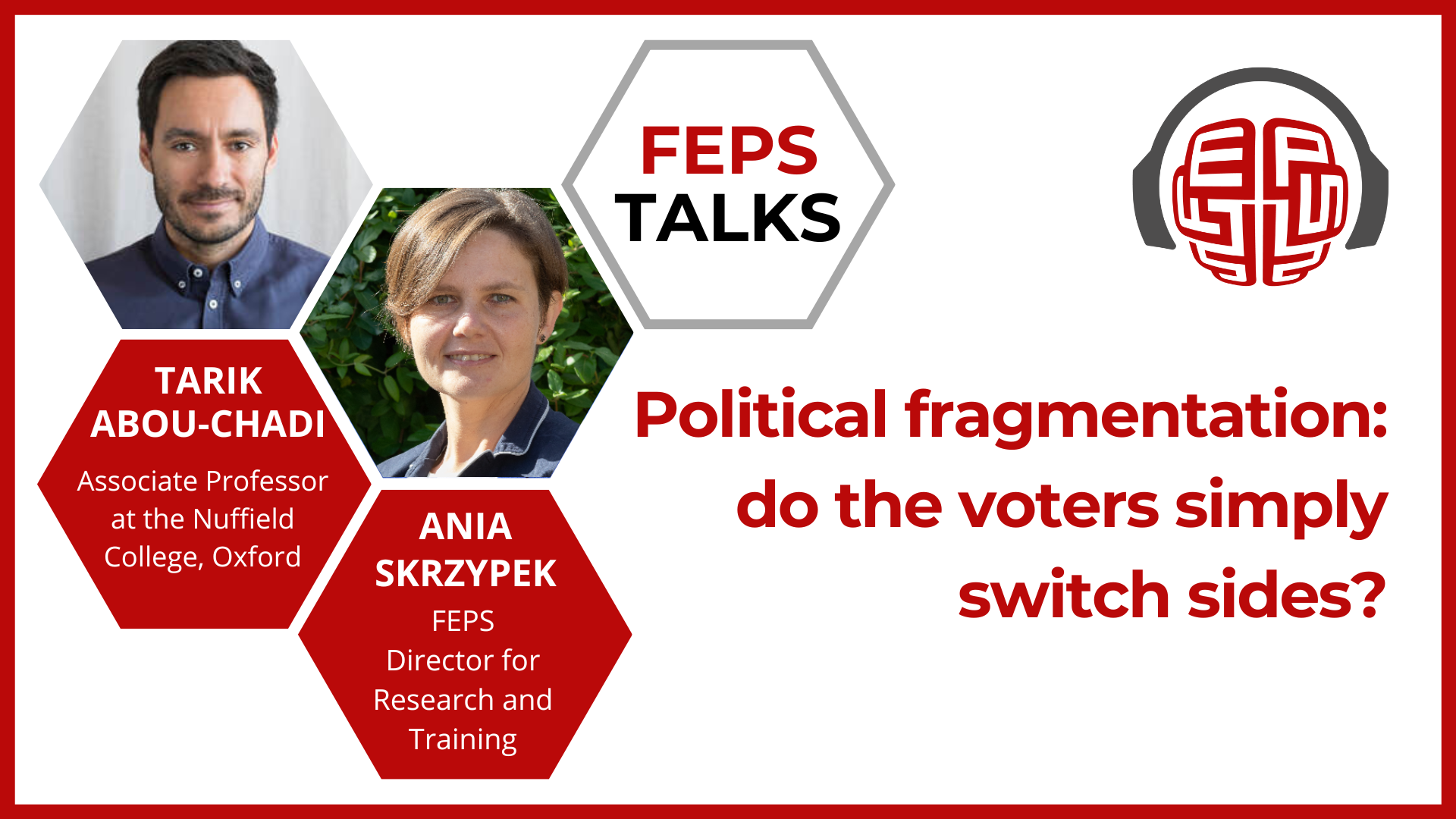 #130 FEPS Talks 'Political fragmentation: Do the voters simply switch ...