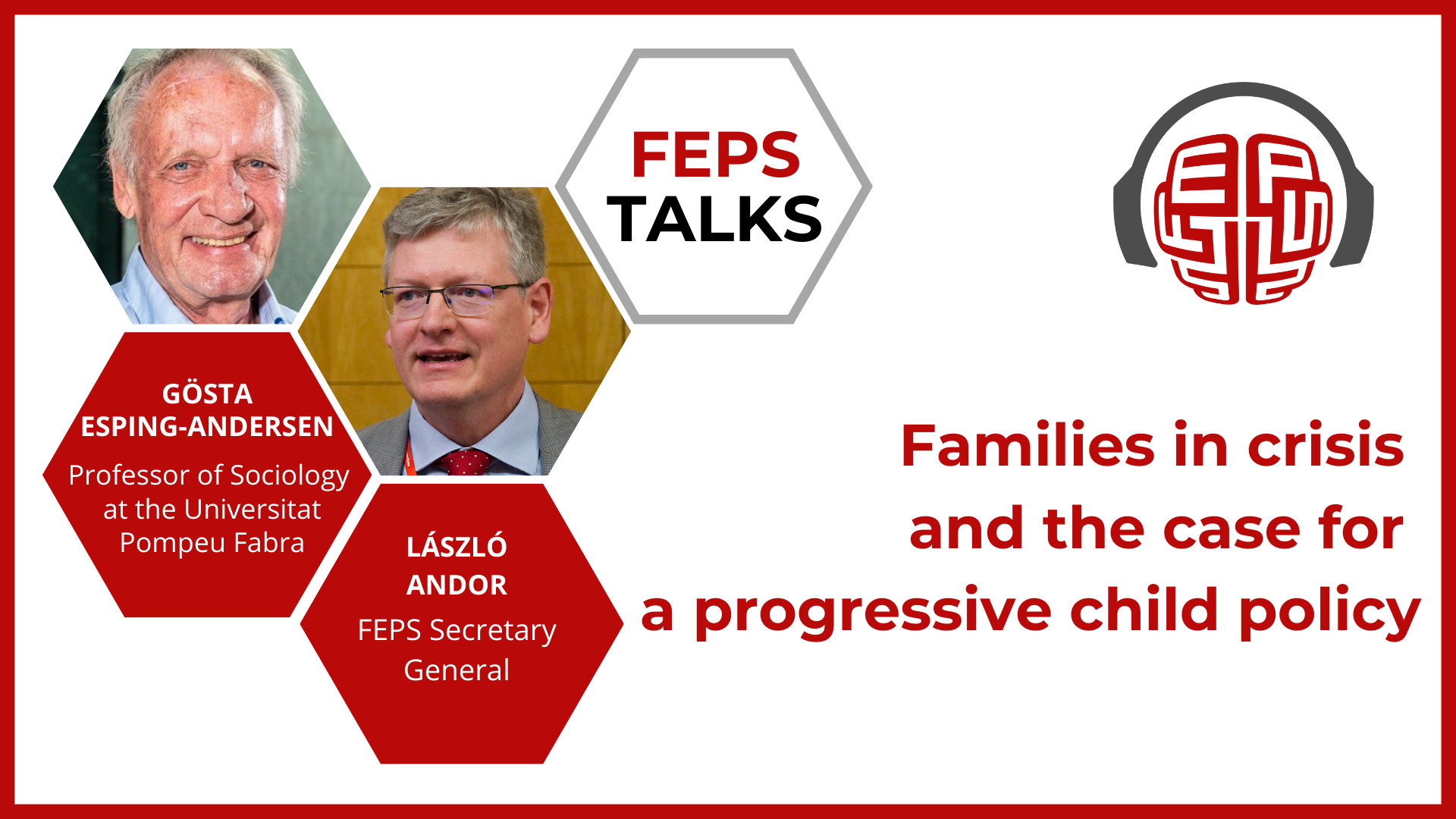 #137 FEPS Talks 'Families in crisis and the case for a progressive ...