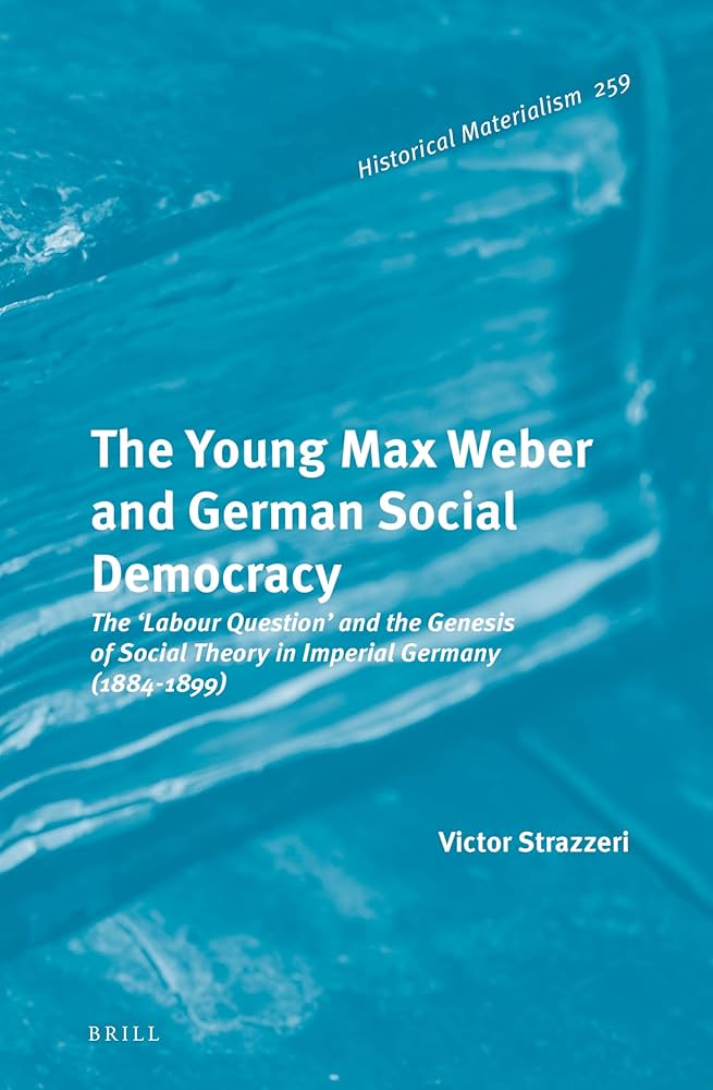 The young Max Weber and german social Democracy - Foundation for ...