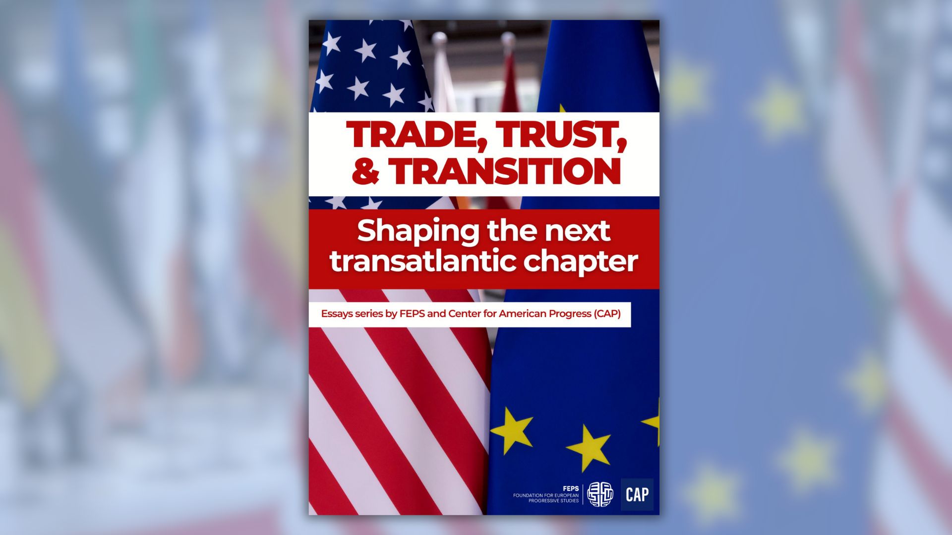 Trade, trust, and transition: Shaping the next transatlantic chapter ...